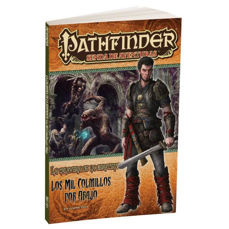 Pathfinder - La Calavera de la Serpiente 5: Los Mil Colmillos por Abajo ...